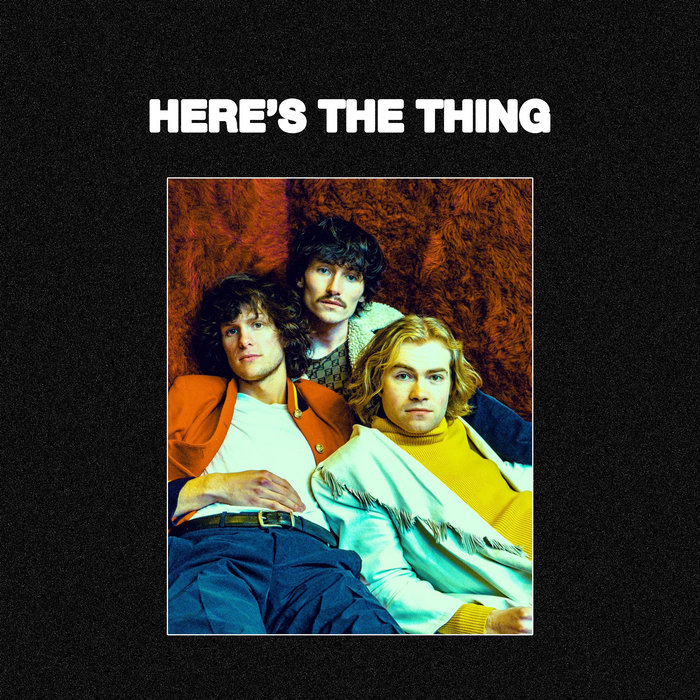 Here's The Thing | The Thing