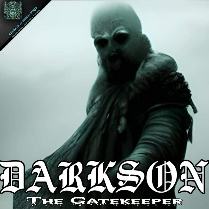 The Gatekeeper | Darkson (Ohm Ganesh Pro) | Ohm Ganesh Pro