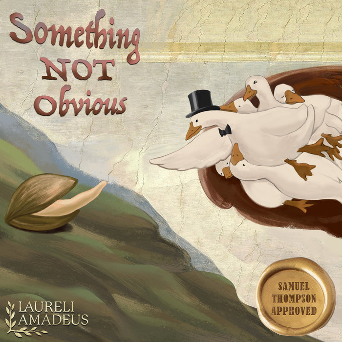 something not obvious | Laureli Amadeus