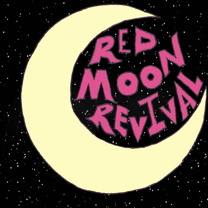 Red Moon Revival | Red Moon Revival