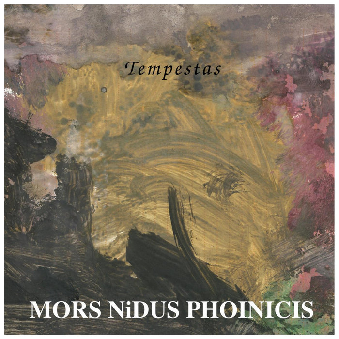 Tempestas | MORS NIDUS PHOINICIS | Mors Nidus Phoinicis