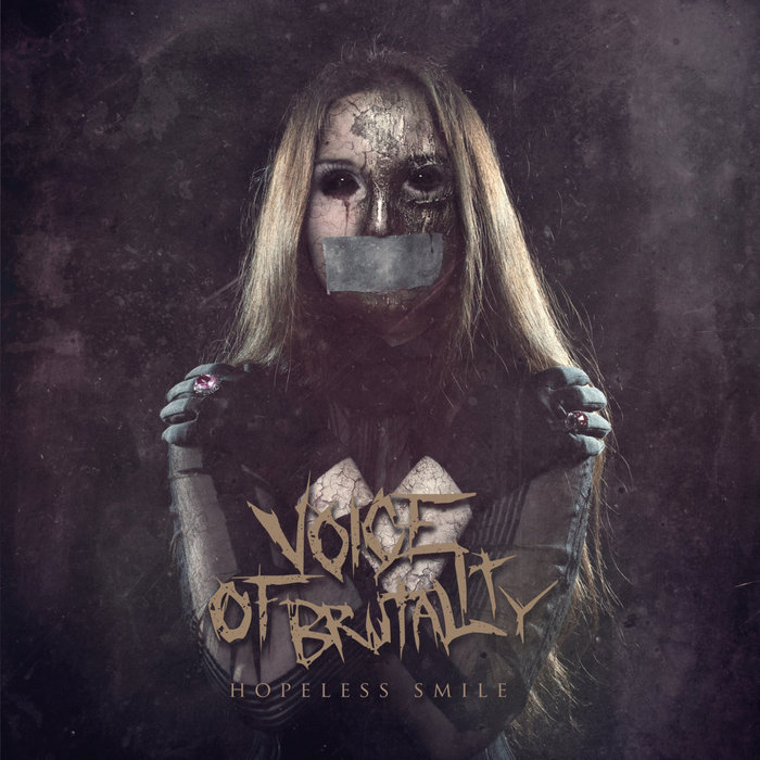 Hopeless Smile | Voice Of Brutality