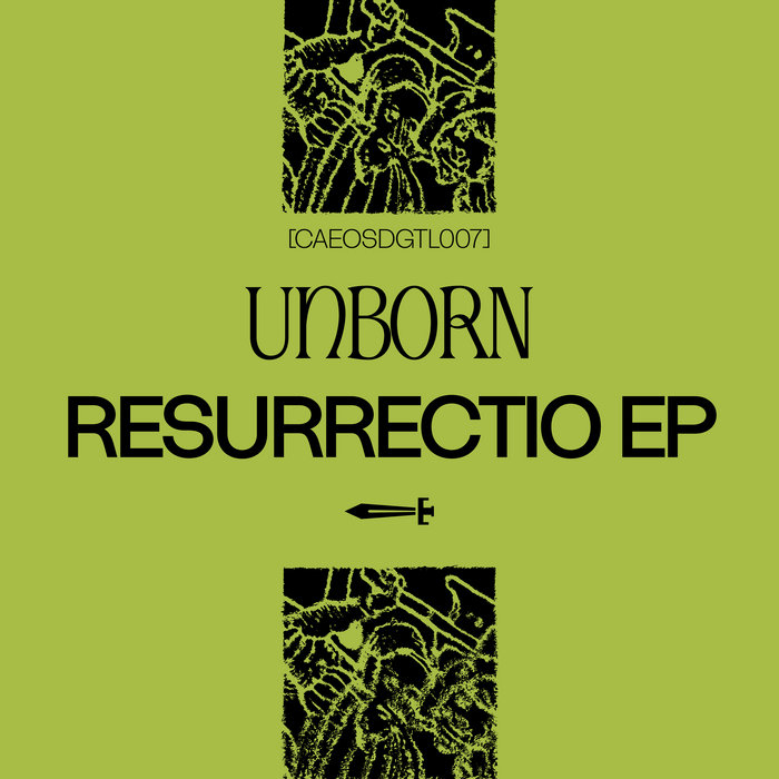 Resurrectio EP | Unborn | Caedite Eos