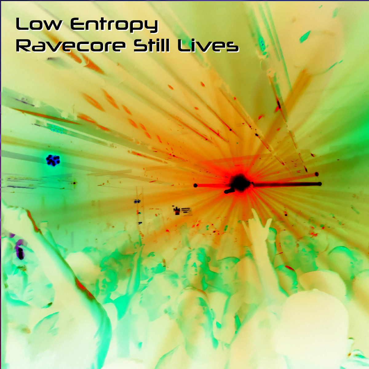 Low Entropy - Ravecore Still Lives | Antistatic