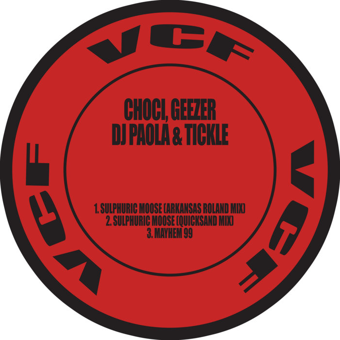 Sulphuric Moose | Choci, Geezer, DJ Paola & Tickle | Voltage Controlled ...
