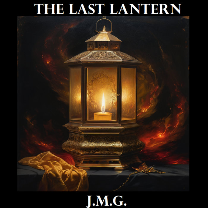 The Last Lantern - Album | John M. Gunn
