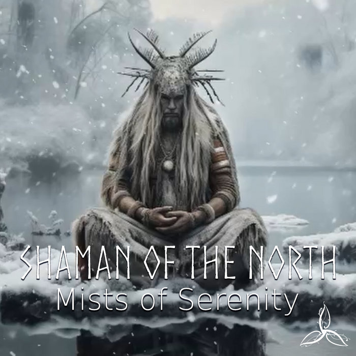 Shaman of the North | Mists of Serenity