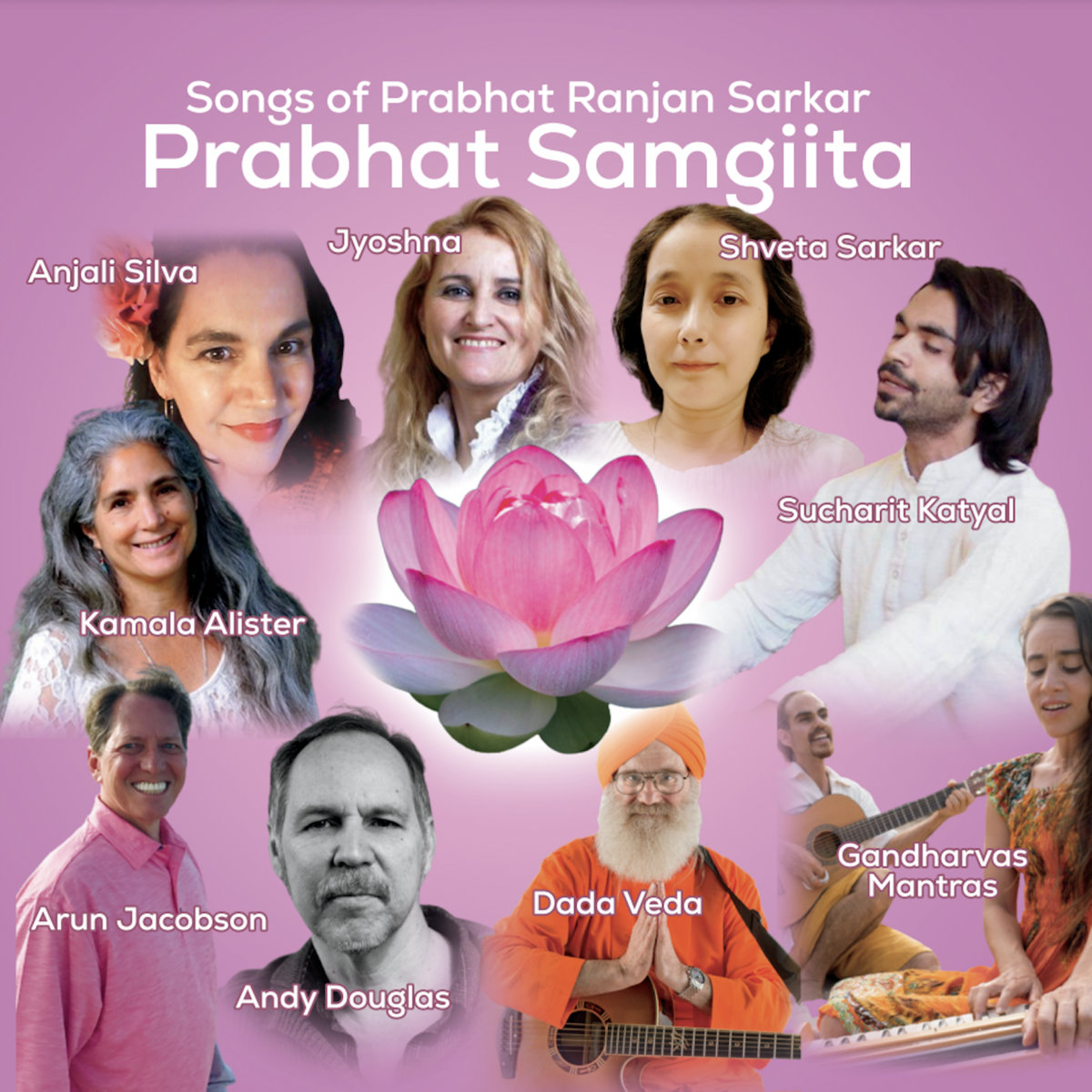 Prabhat Samgiita: Songs of P.R. Sarkar | RAWA (Renaissance Artists and ...