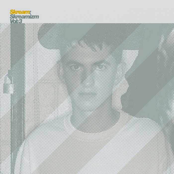 Skreamizm Vol. 3 | SKREAM