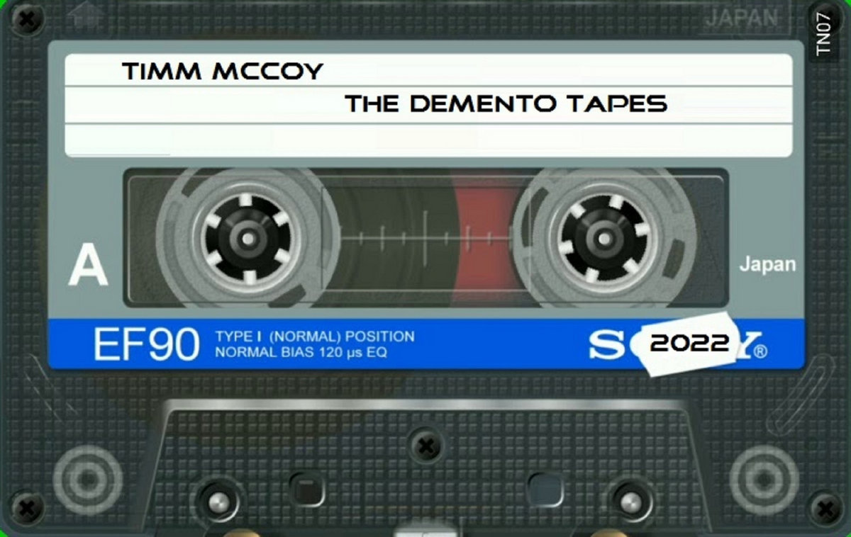 The Demento Tapes | Timm McCoy