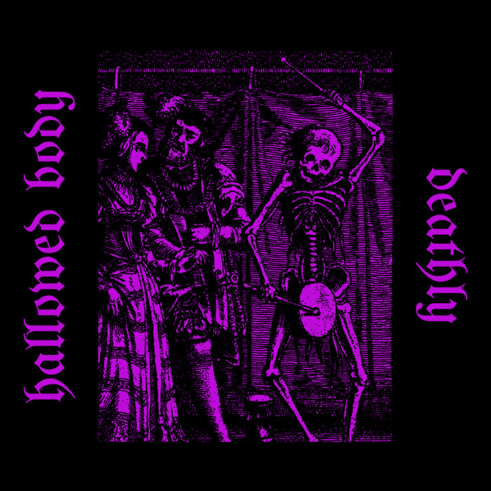 Deathly | Hallowed Body