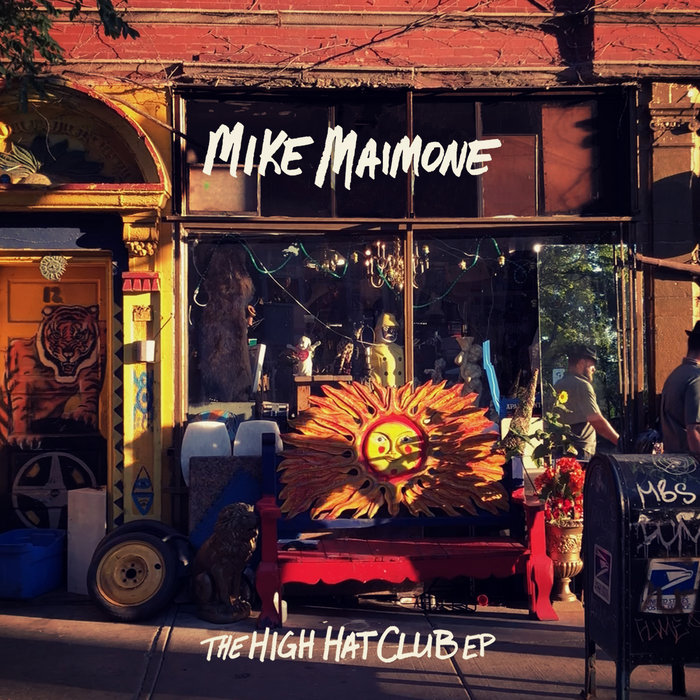 The High Hat Club EP | Mike Maimone