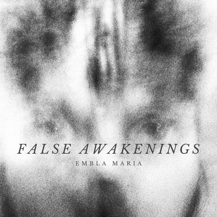 False Awakening | Embla Maria