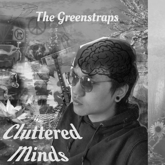 Cluttered Minds | The Greenstraps