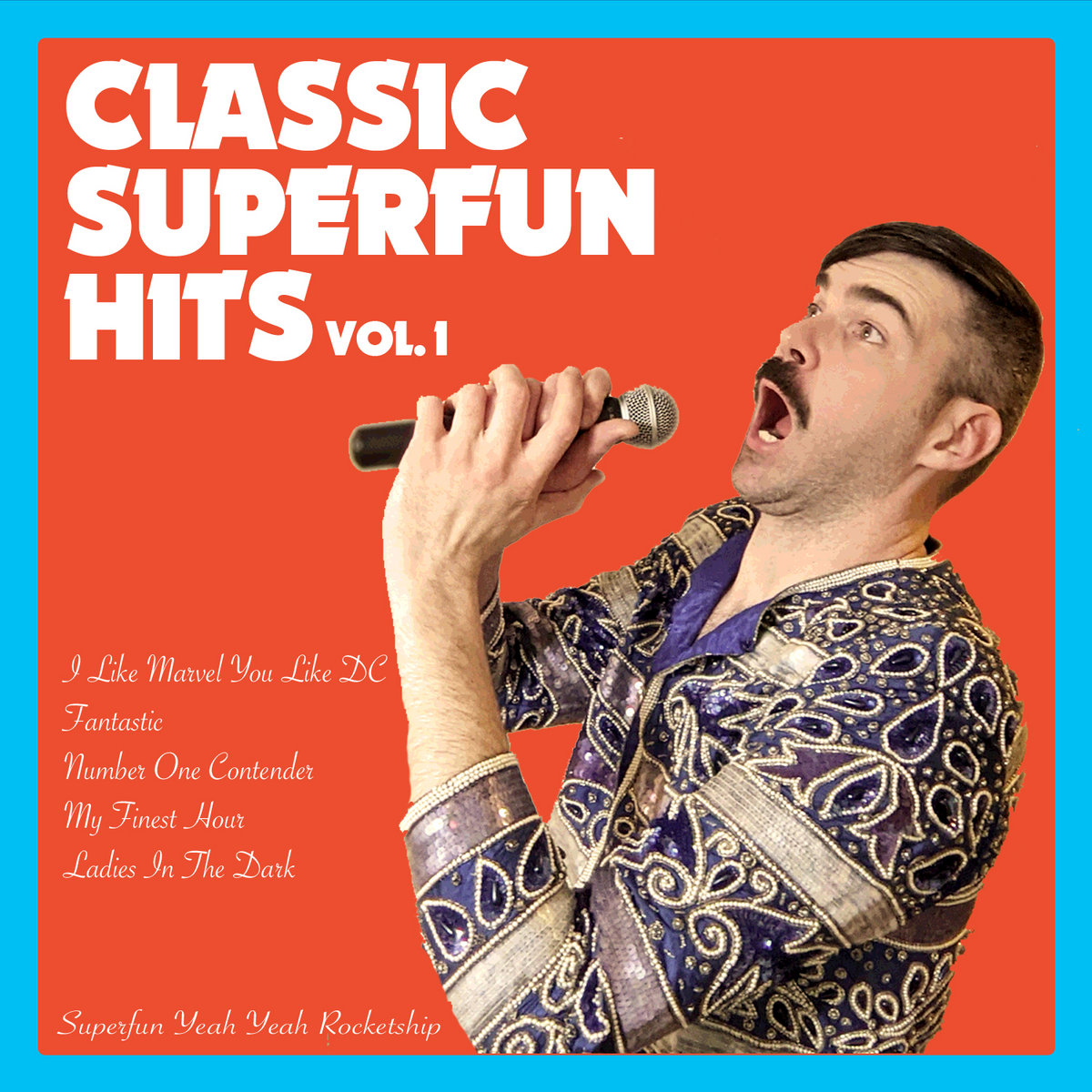 Classic Superfun Hits Vol. 1 | Superfun Yeah Yeah Rocketship