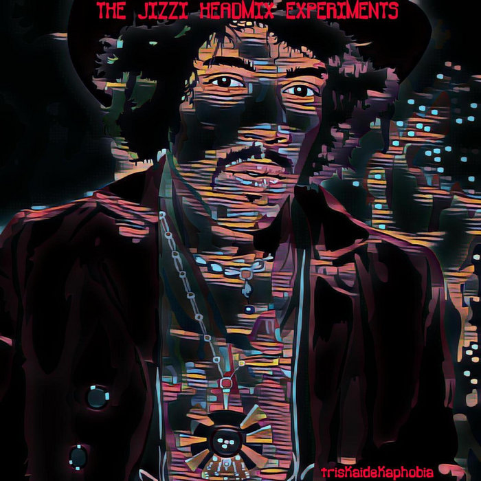 The Jizzi Headmix Experiments | Triskaidekaphobia