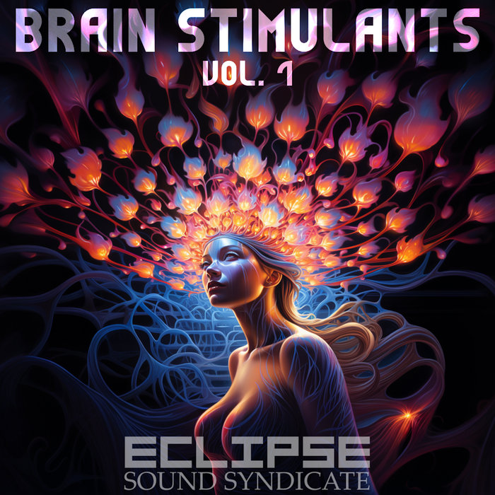 Brain Stimulants | Eclipse Sound Syndicate