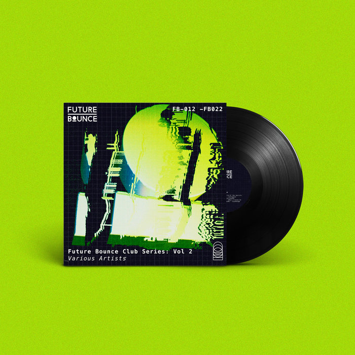 Future Bounce Club Series: Vol 2 | Various Artists | Future Bounce