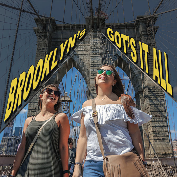 Brooklyn's Got It All | Ron Anton