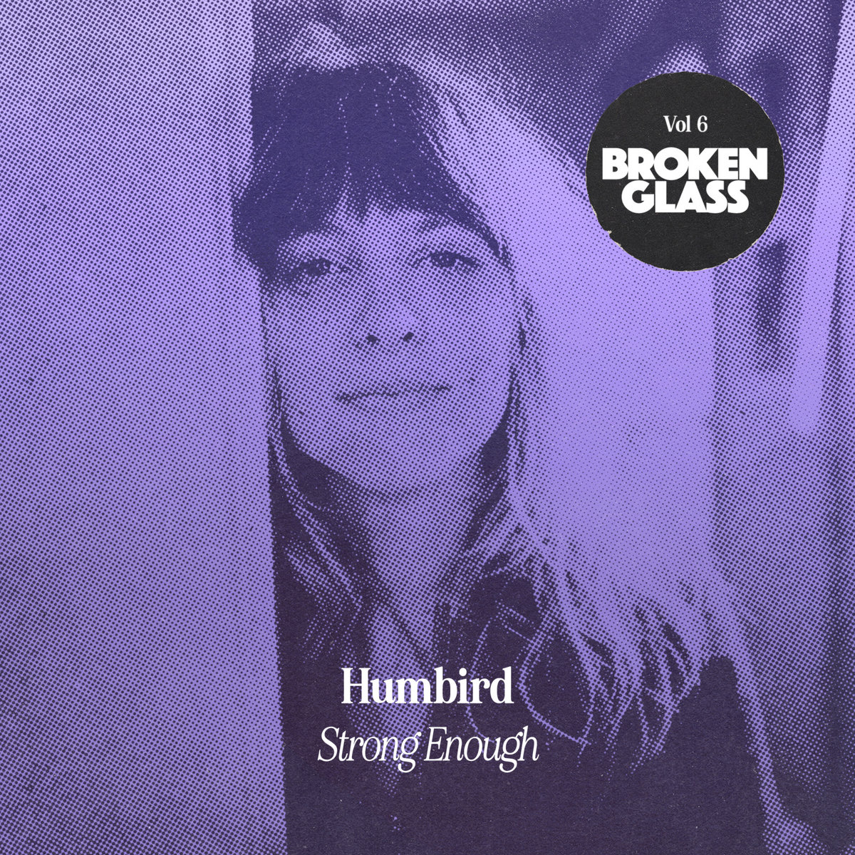 Strong Enough (Goodwerks) | Humbird