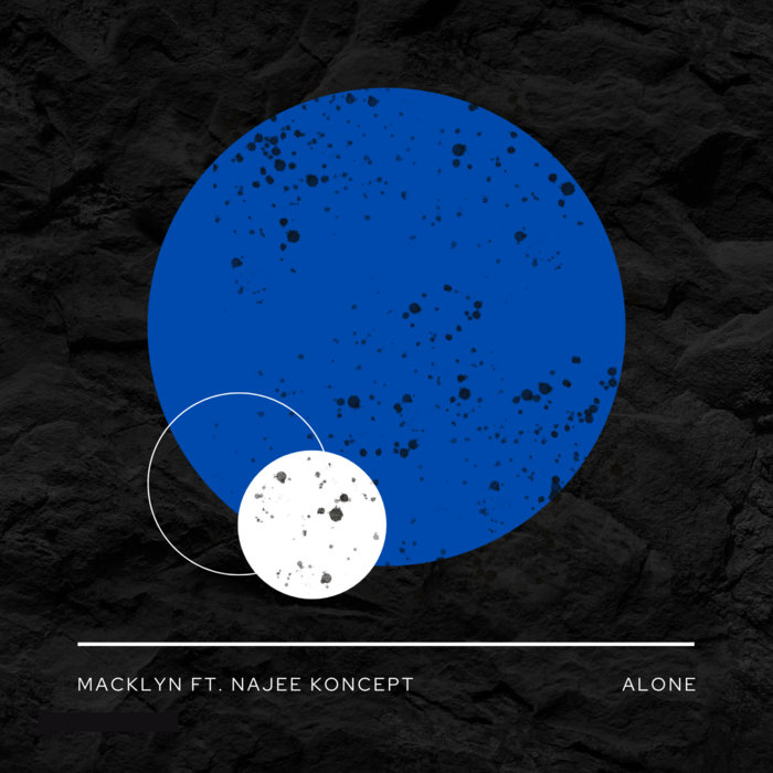 Alone ft. Najee Koncept | Macklyn