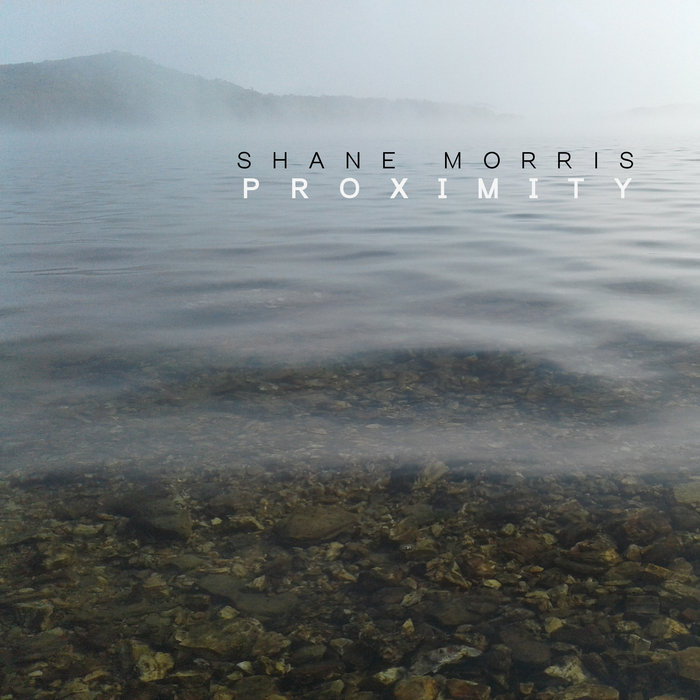 Proximity | Shane Morris
