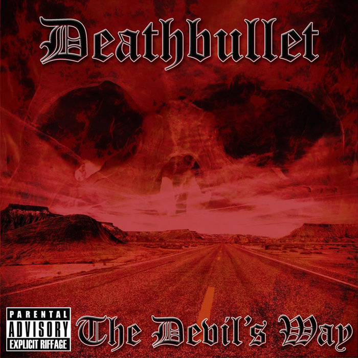 The Devils Way | Deathbullet