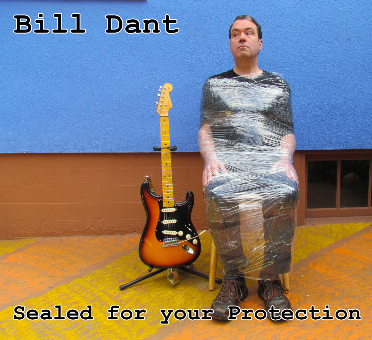 Sealed For Your Protection | Bill Dant