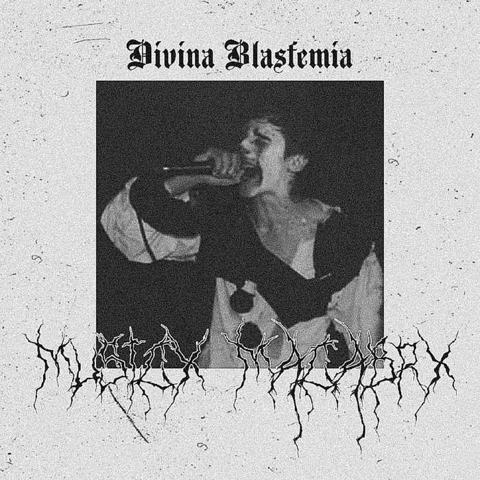 MUSICX MACABRX | Divina Blasfemia