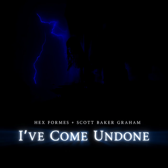 i've come undone | hex formes