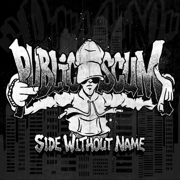 SIDE WITHOUT NAME | PUBLIC SCUM