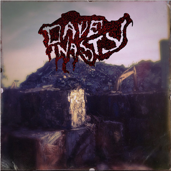 Our Sun; Burnt Out | Dave Nasty | Vile Maxim Records