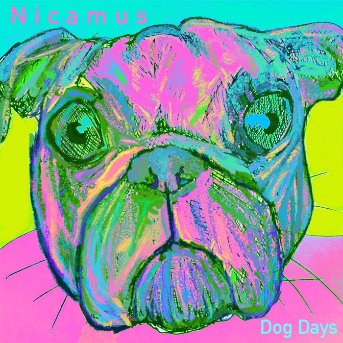 Dog Days | Nicamus