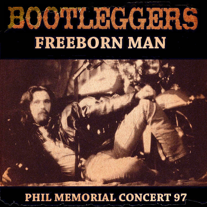 Freeborn man ( Live ) | BOOTLEGGERS | Didier CERE / BOOTLEGGERS