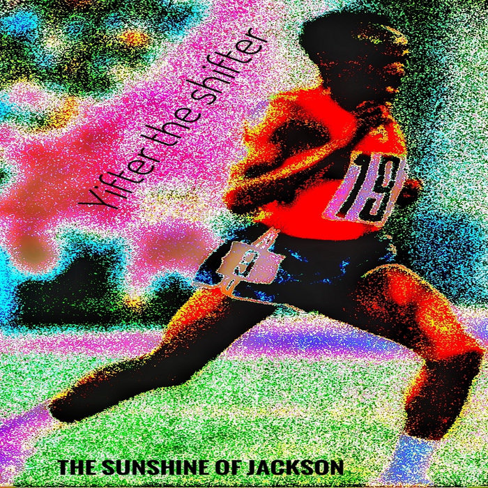 Yifter The Shifter | Sun Of Jack | Sun of Jack