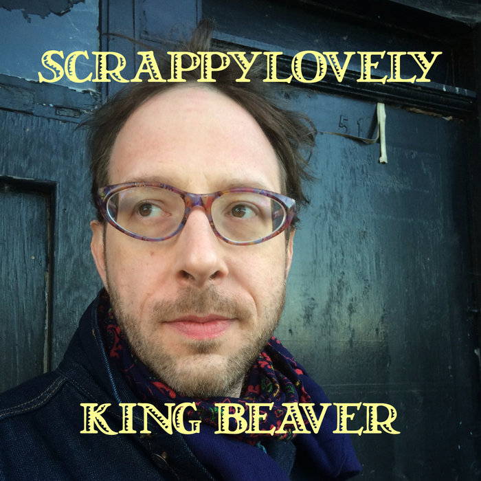 King Beaver | scrappylovely