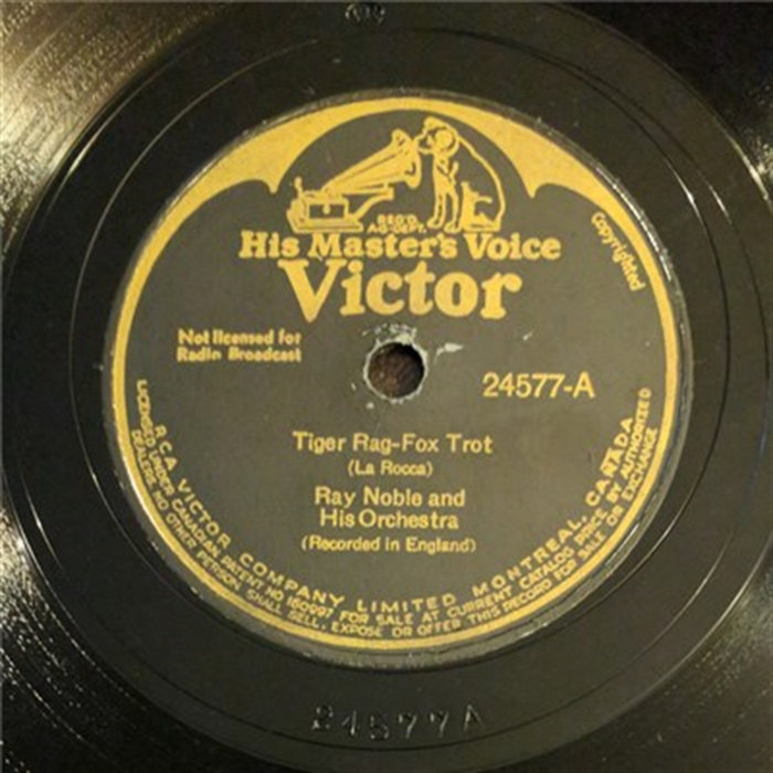 Tiger Rag Japanese Sandman | Ray Noble And His Orchestra