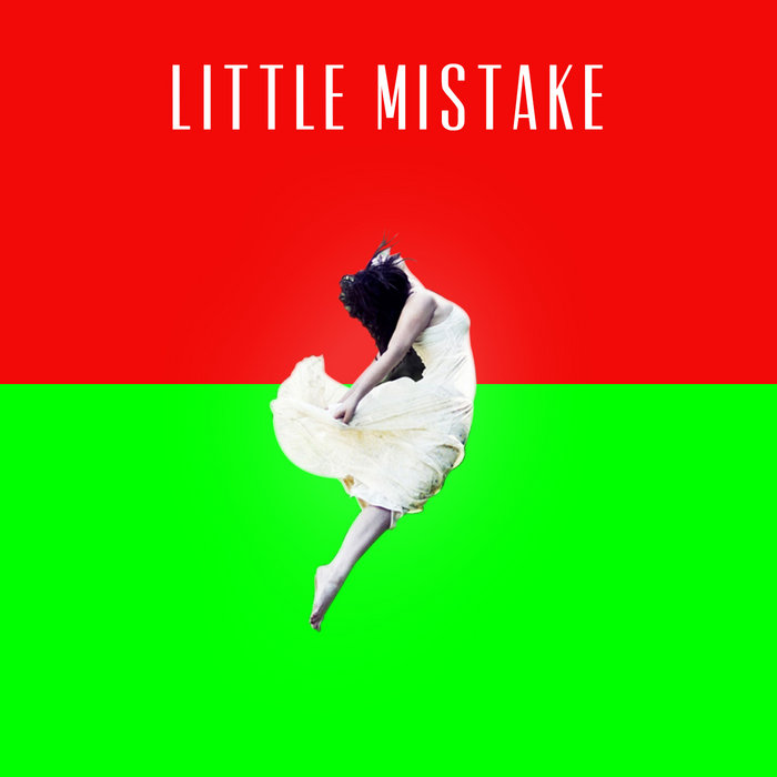 Little Mistake | The Fringe Pop