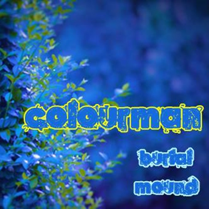 Burial Mound | Colourman