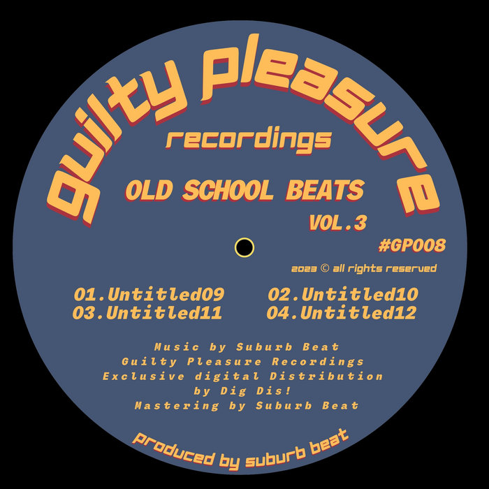 Old School Beats Vol . 3 [GP008] | Suburb Beat