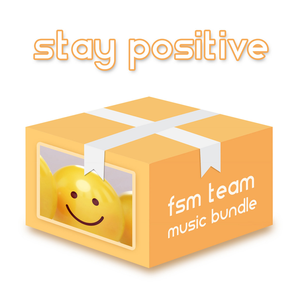 Stay Positive (music bundle) | FSM Team