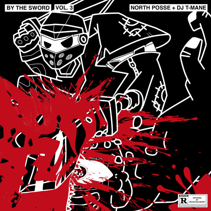BY THE SWORD 3 (DJ T-MANE X NORTH POSSE) | NORTH POSSE
