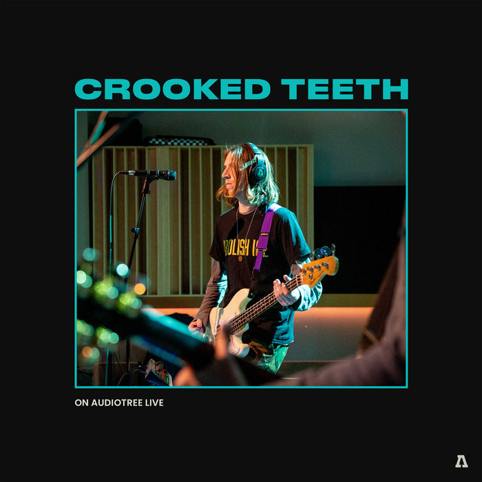 Crooked Teeth on Audiotree Live | Crooked Teeth | Audiotree