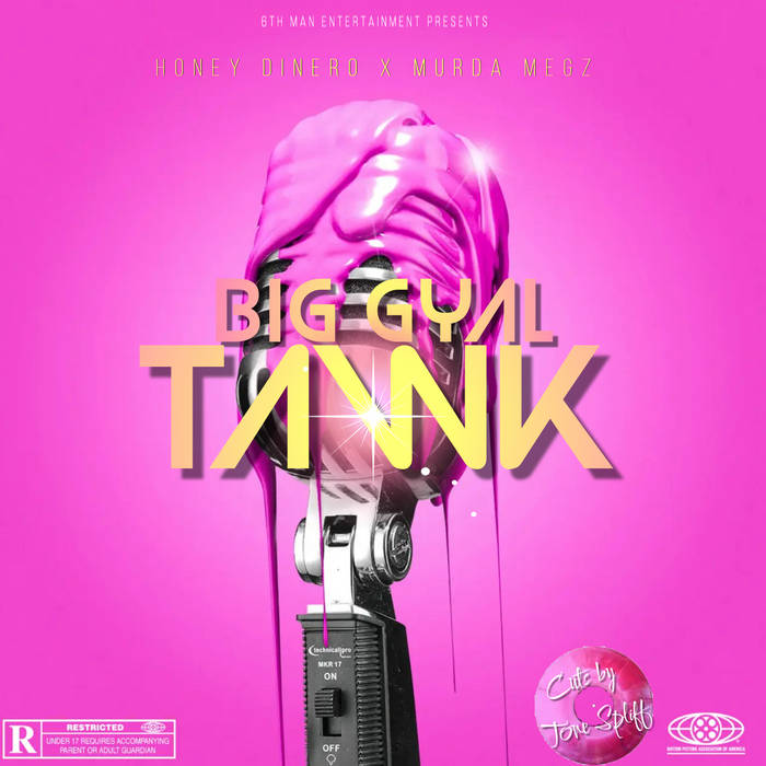 BIG GYAL TAWK | HDXMM (HONEY DINERO X MURDA MEGZ) FEAT TONE SPLIFF ...