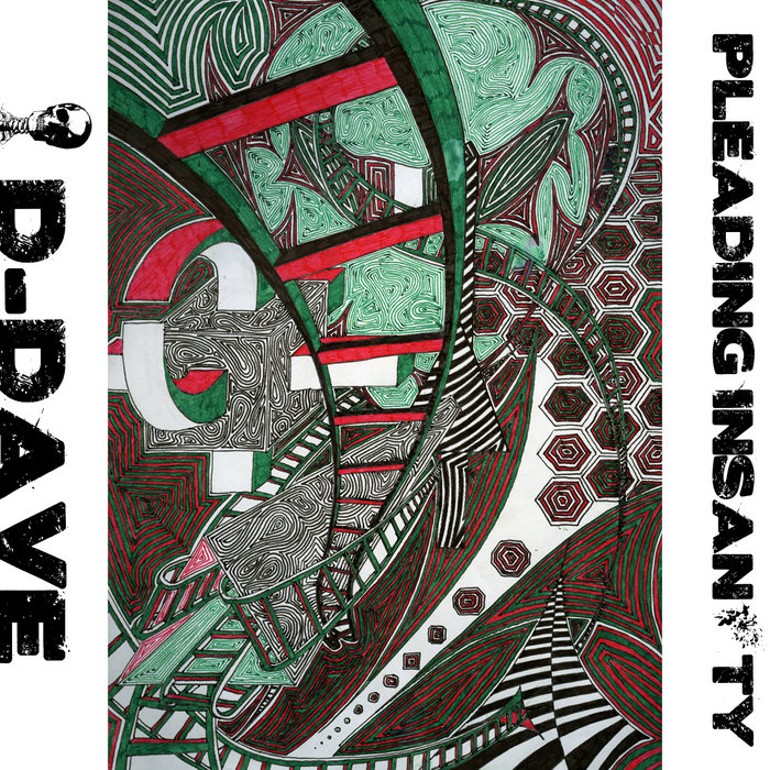 Pleading Insanity | D-Dave