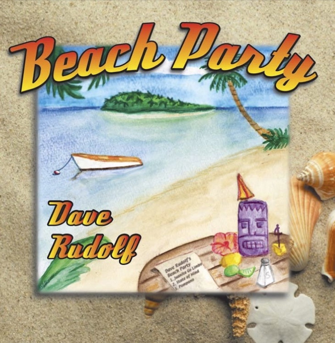 Beach Party | Dave Rudolf