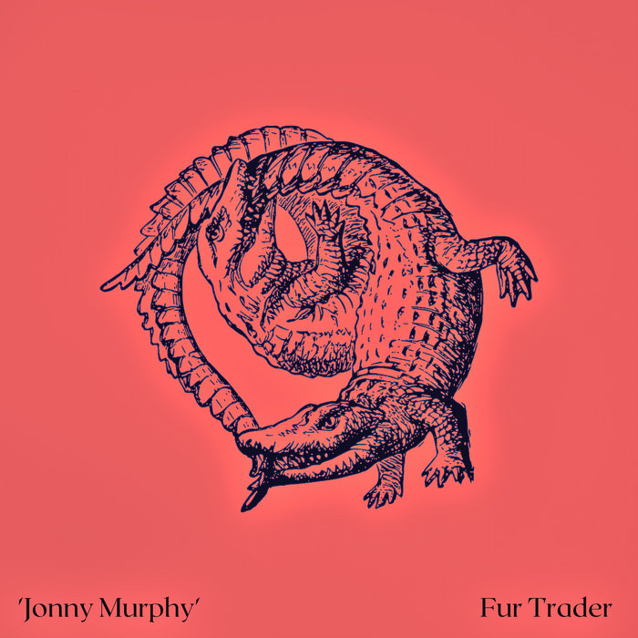 Jonny Murphy | Fur Trader