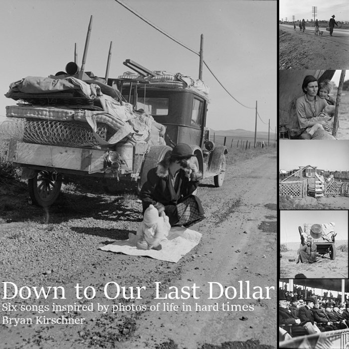 Down to Our Last Dollar (EP) | Bryan Kirschner