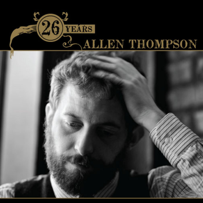 26 Years | Allen Thompson