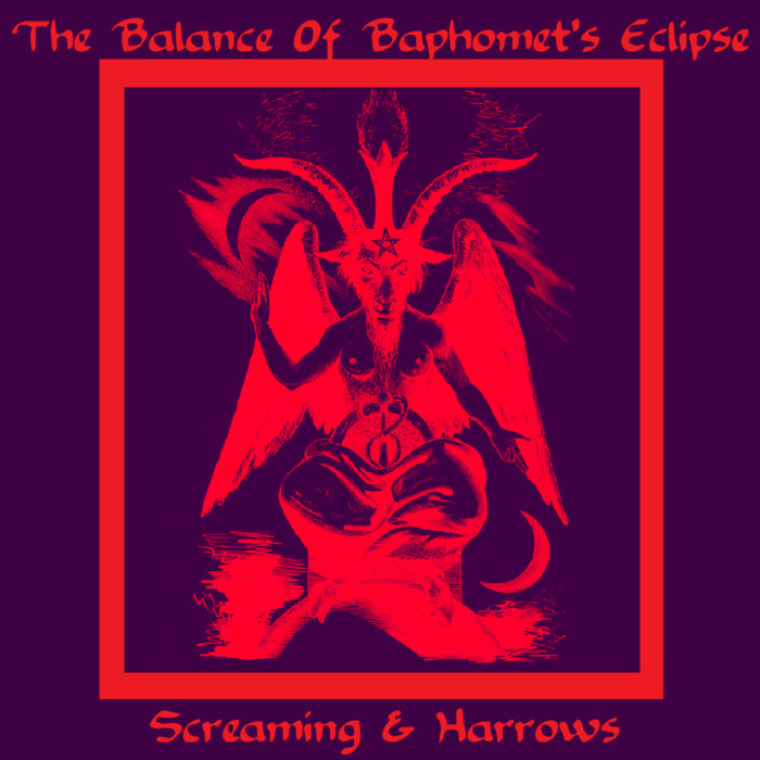 The Balance of Baphomet's Eclipse | Screaming & Harrows